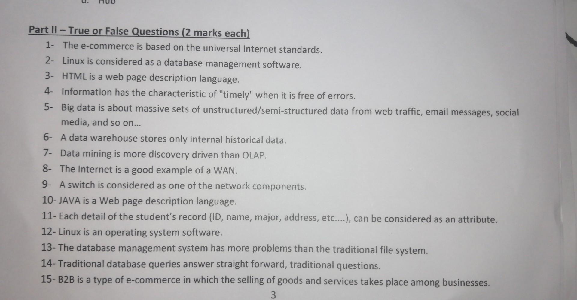Solved Part II - True or False Questions (2 marks each) 1- | Chegg.com