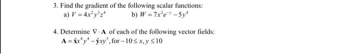 Solved 3. Find the gradient of the following scalar | Chegg.com