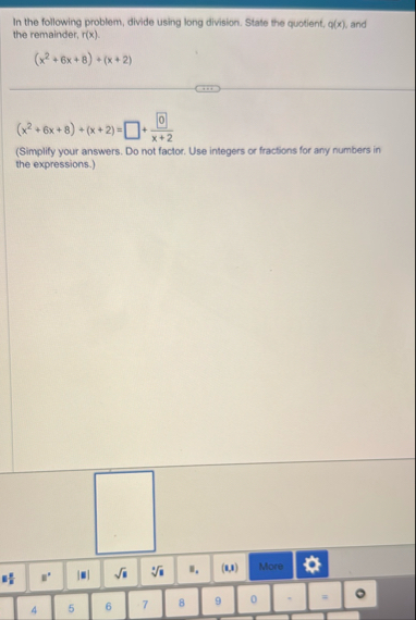 Solved In the following problem, divide using long division. | Chegg.com