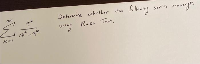 Solved using Ratio Test. | Chegg.com