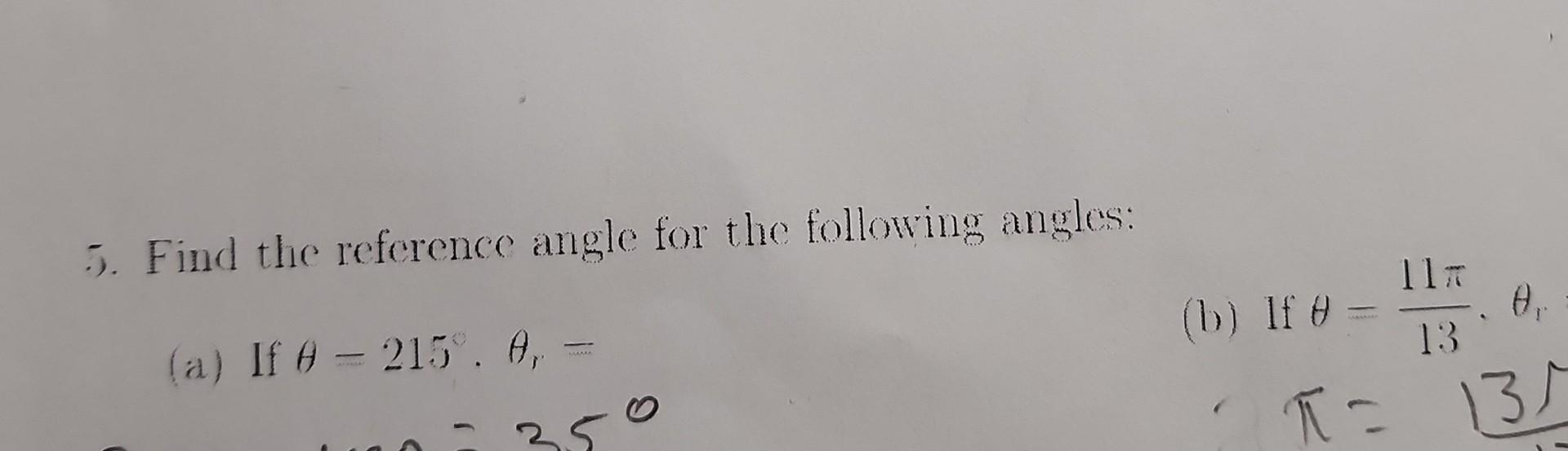 Solved 5. Find the reference angle for the following angles: | Chegg.com