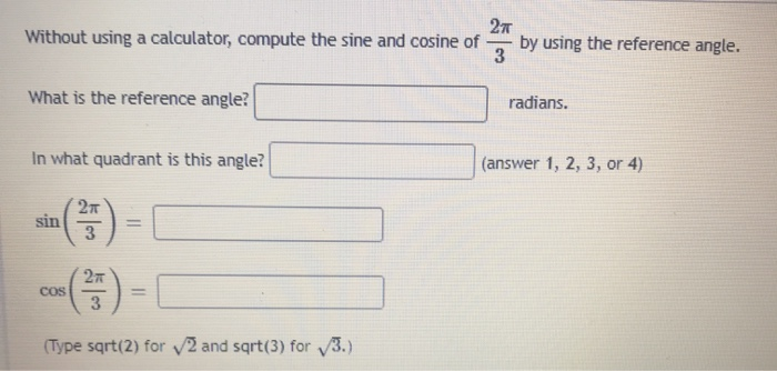Solved 27 Without Using A Calculator Compute The Sine And 