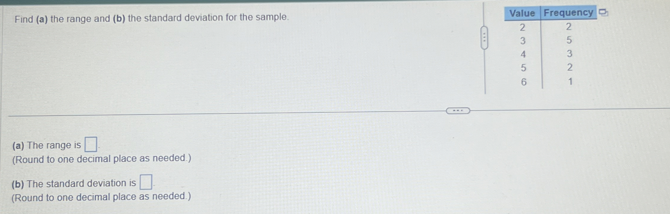 Solved Find (a) ﻿the range and (b) ﻿the standard deviation | Chegg.com
