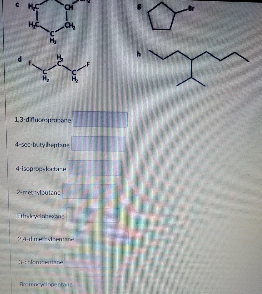 Solved Fill in the blank with the correct IUPAC name for the | Chegg.com