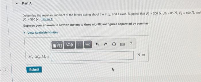 Solved Figure 1 of 3Determine the resultant moment of the | Chegg.com