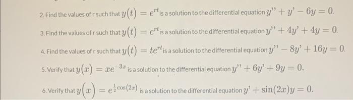 Solved 2. Find the values of r such that y(t)=ert is a | Chegg.com