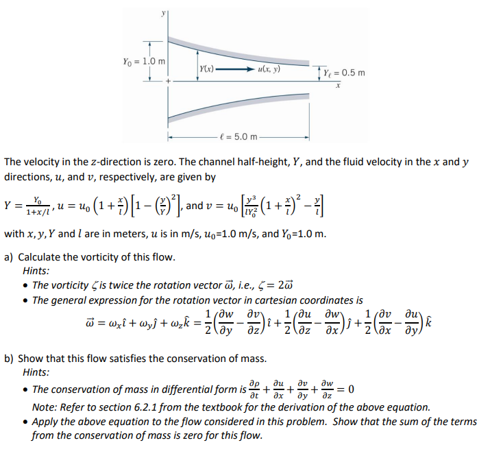 Solved The velocity in the z-direction is zero. The channel | Chegg.com