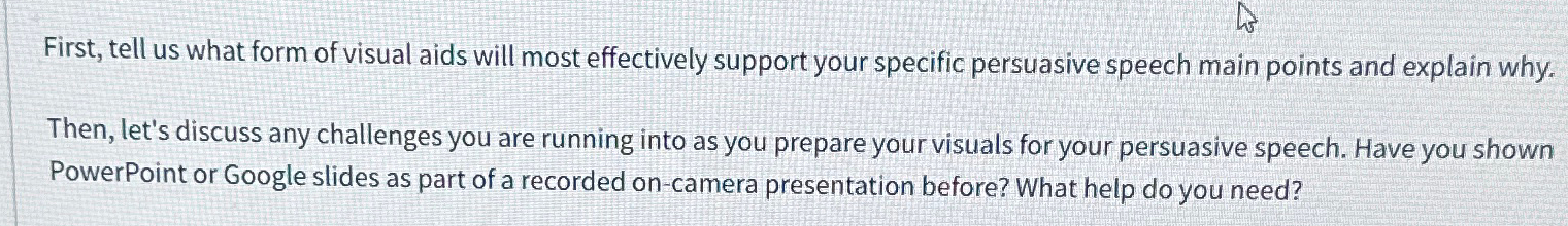 Solved First, tell us what form of visual aids will most | Chegg.com