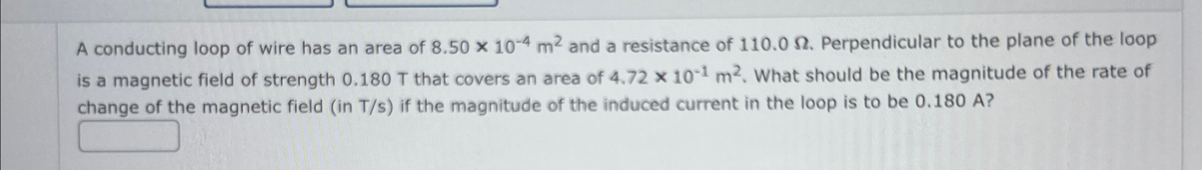 Solved A conducting loop of wire has an area of 8.50×10-4m2 | Chegg.com