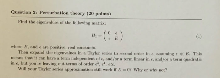 Solved Question 2: Perturbation theory (20 points) Find the | Chegg.com