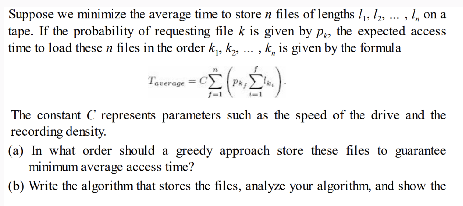 Solved Suppose we minimize the average time to store n | Chegg.com