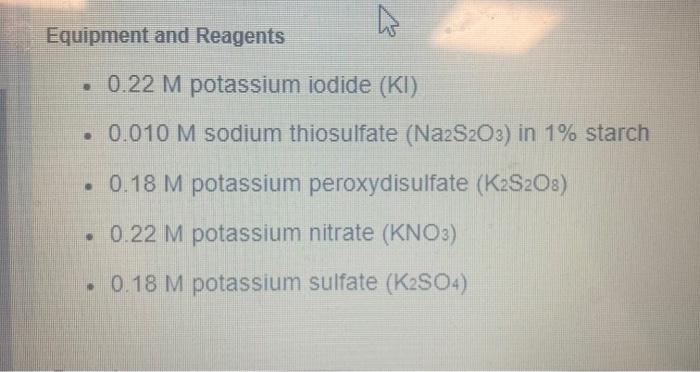 Equipment and Reagents - 0.22M potassium iodide ( KI) | Chegg.com