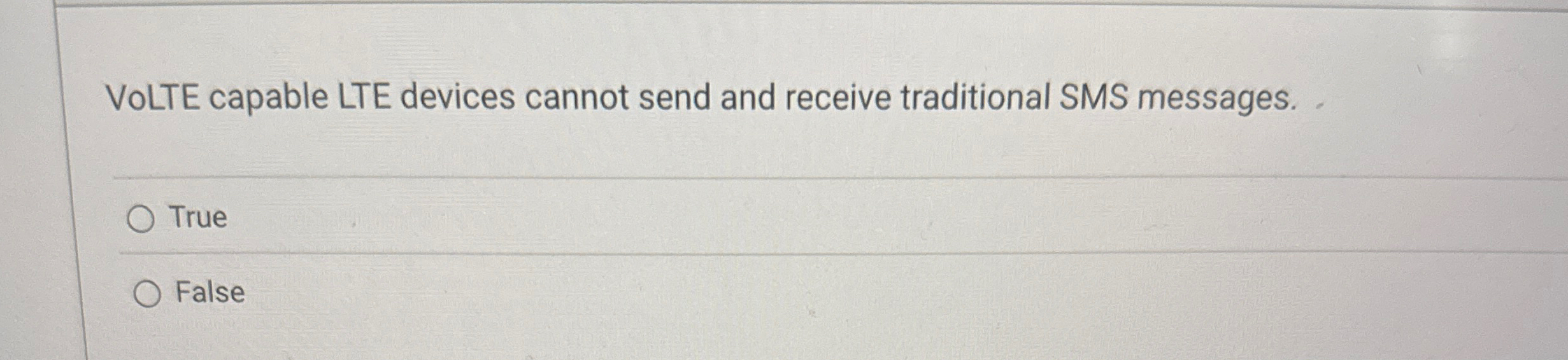 Solved VoLTE capable LTE devices cannot send and receive | Chegg.com
