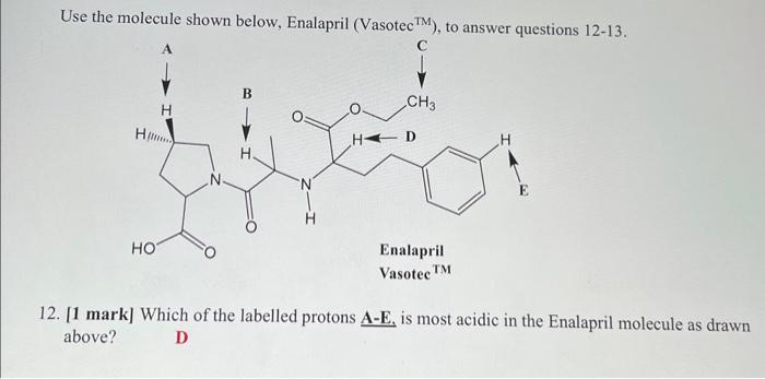 Solved Use the molecule shown below, Enalapril (Vasotec \\( | Chegg.com