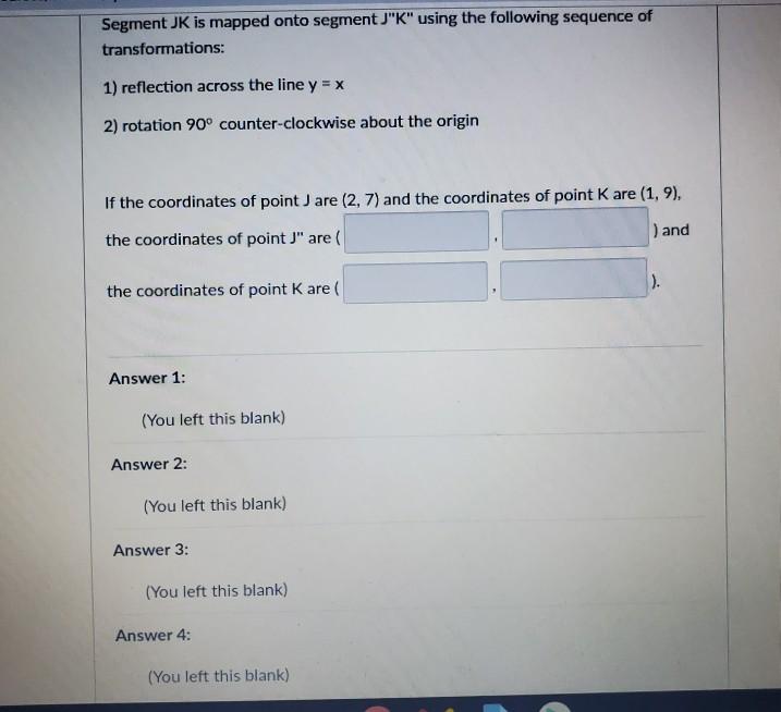 Solved Segment JK is mapped onto segment J"K" using the | Chegg.com