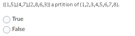 Solved {{1,5},{4,7},{2,8,6,3}} ﻿a prtition of | Chegg.com