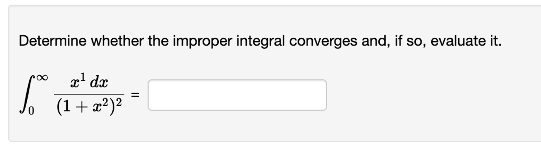 Solved Determine whether the improper integral converges | Chegg.com