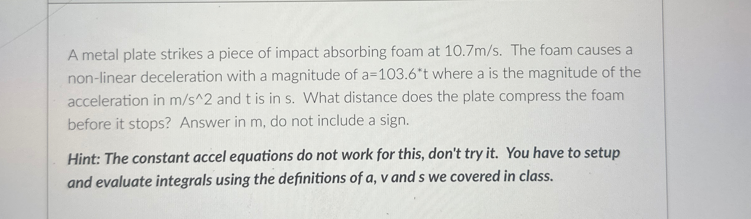 Solved A metal plate strikes a piece of impact absorbing | Chegg.com