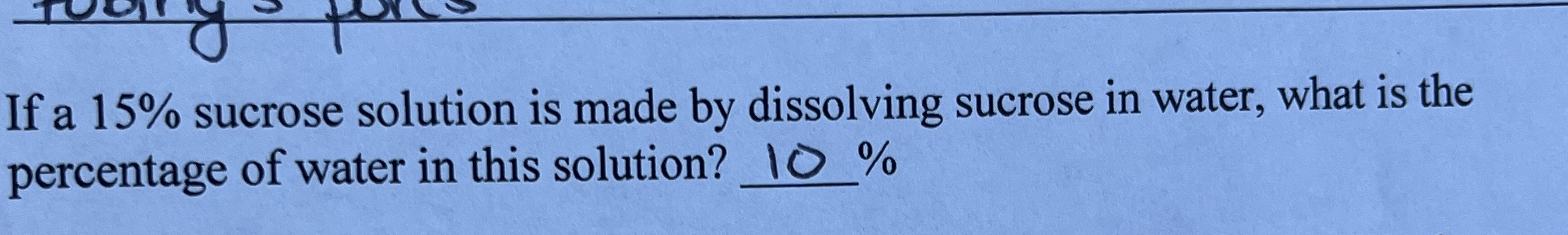 Solved If a 15% ﻿sucrose solution is made by dissolving | Chegg.com