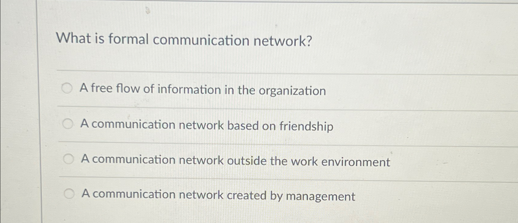 Solved What is formal communication network?A free flow of | Chegg.com