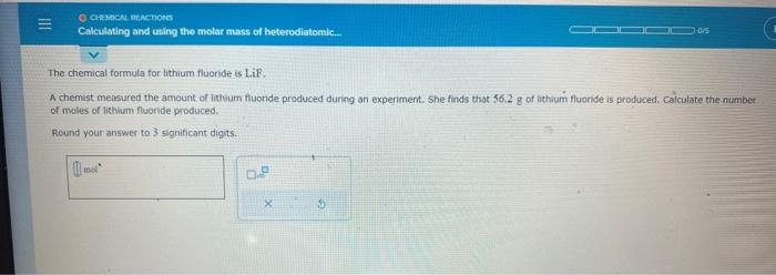 Solved The chemical tormula for lithium fluoride is LiF. A | Chegg.com