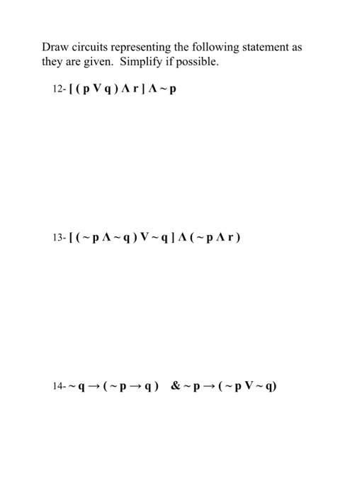 Solved Draw circuits representing the following statement as | Chegg.com
