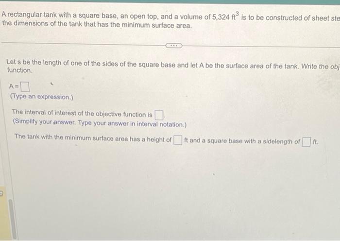 A rectangular tank with a square base, an open top, | Chegg.com