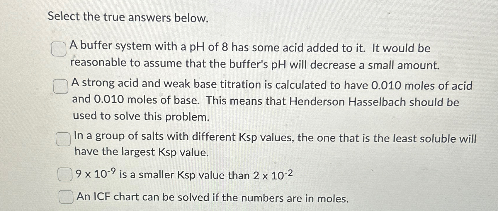 Solved Select the true answers below.A buffer system with a | Chegg.com
