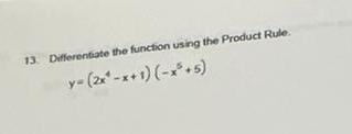 Solved Differentiate the function using the Product | Chegg.com