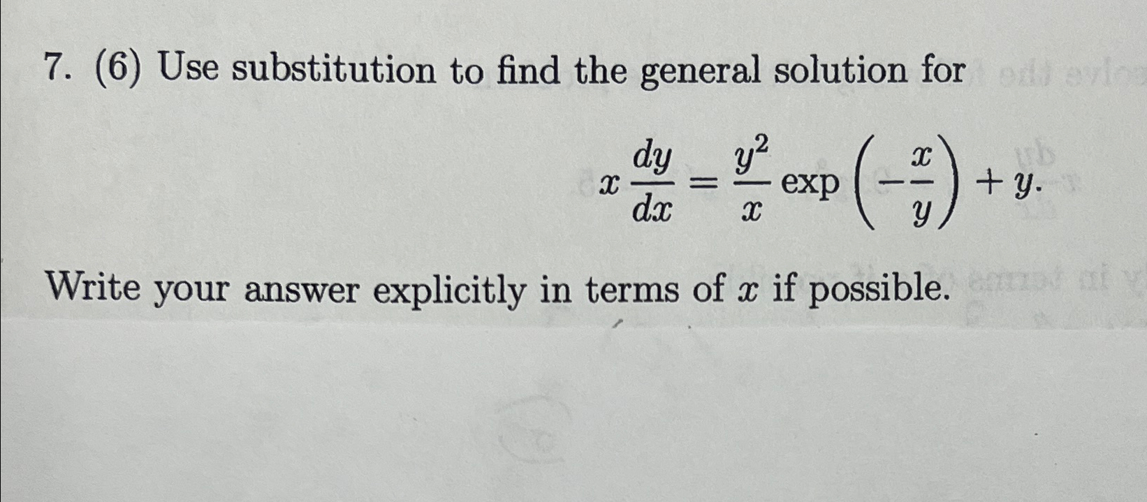 Solved (6) ﻿Use substitution to find the general solution | Chegg.com