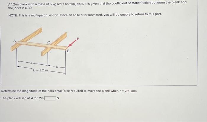 Solved A 1.2−m plank with a mass of 6 kg rests on two | Chegg.com