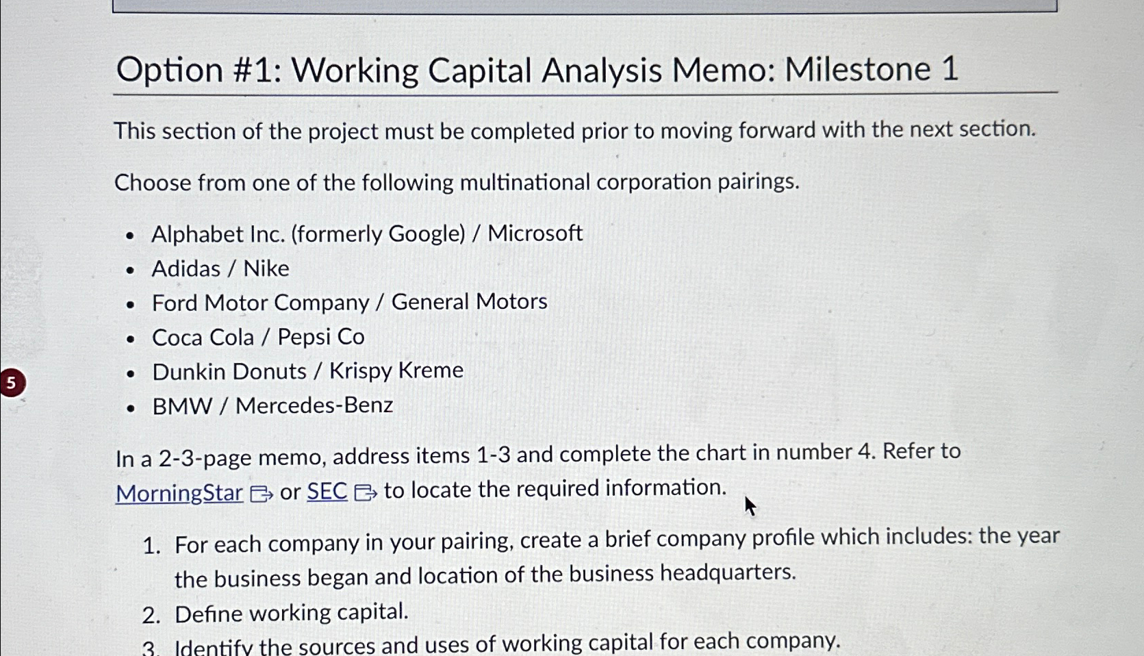 Solved Option #1: Working Capital Analysis Memo: Milestone | Chegg.com