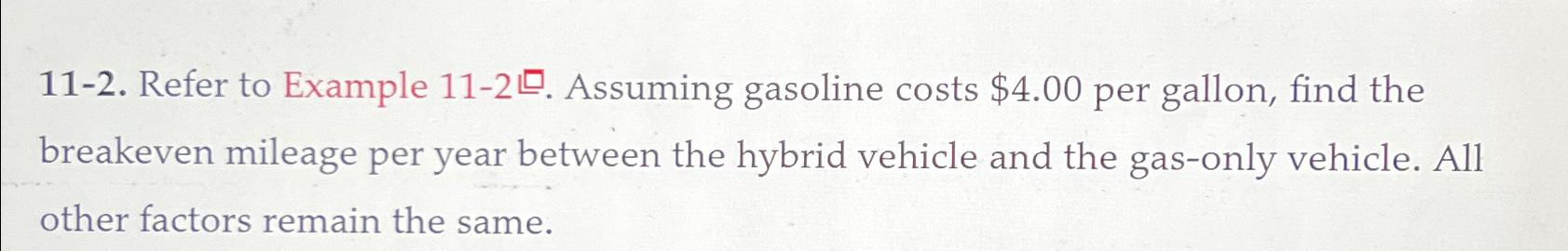 Solved PLEASE HELP SOLVE THE MILES TO BREAK EVENExample 11-2 | Chegg.com