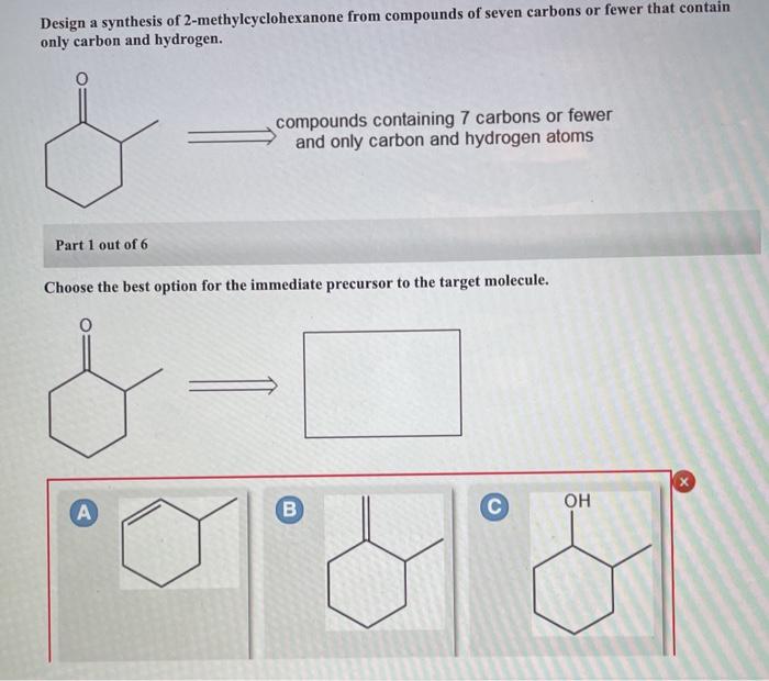 Solved Design a synthesis of 2-methylcyclohexanone from | Chegg.com
