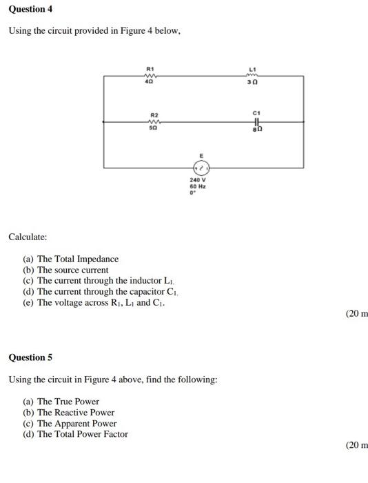 Solved Using the circuit provided in Figure 4 below, | Chegg.com