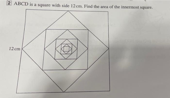 Solved 2 ABCD is a square with side 12 cm. Find the area of | Chegg.com