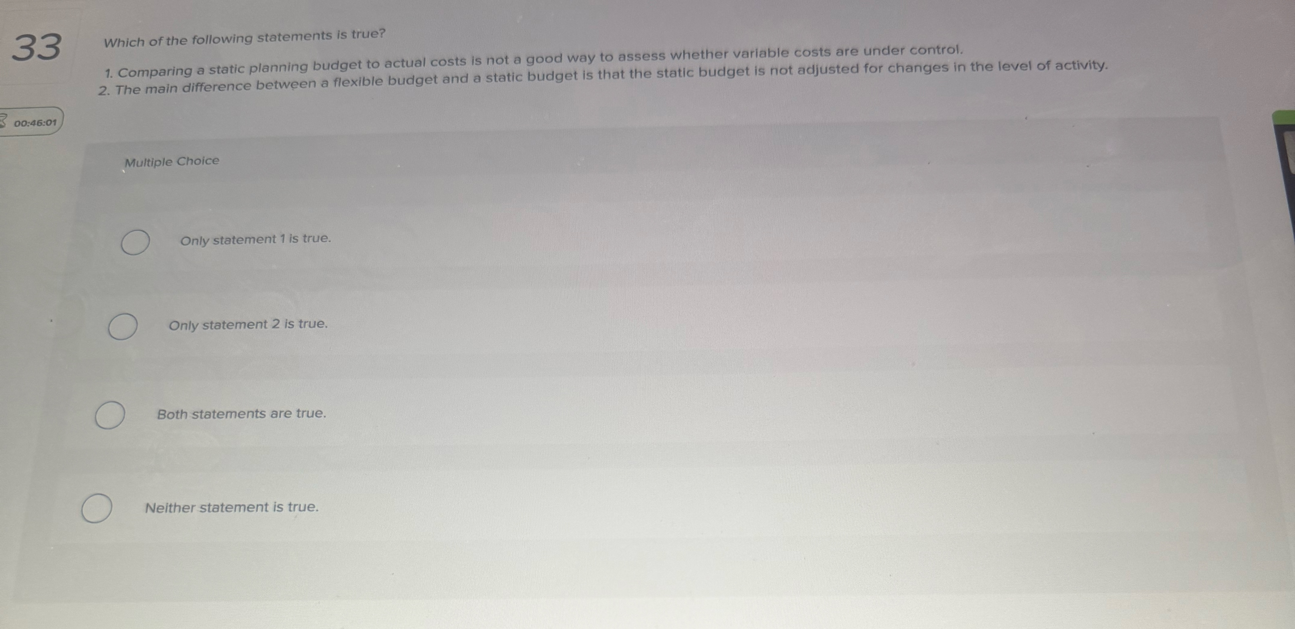 Solved 33Which of the following statements is true?Comparing | Chegg.com