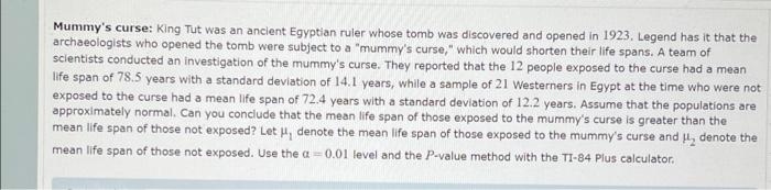 Solved Mummy's curse: King Tut was an ancient Egyptian ruler | Chegg.com