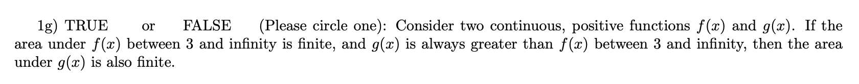 Solved 1g) ﻿TRUE or FALSE (Please circle one): Consider two | Chegg.com
