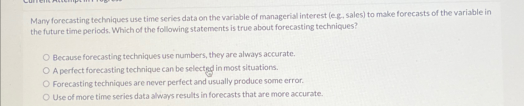 Solved Many forecasting techniques use time series data on | Chegg.com