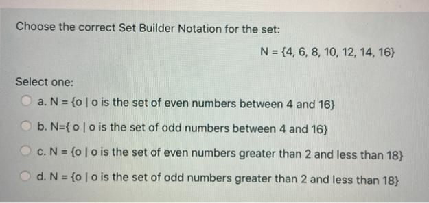 Solved Choose the correct Set Builder Notation for the set: | Chegg.com