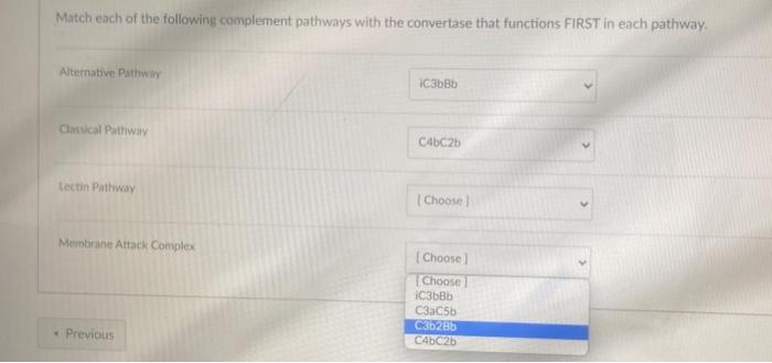 Solved Match each of the following complement pathways with | Chegg.com