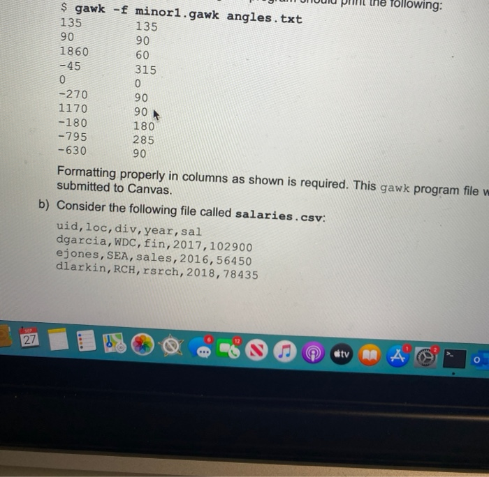 Using gawk a) Consider a list of angles in degrees, | Chegg.com Using gawk a) Consider a list of angles in degrees, | Chegg.com