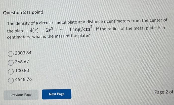 Solved The density of a circular metal plate at a distance r | Chegg.com