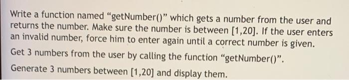 Solved Write a function named "getNumber()" which gets a | Chegg.com