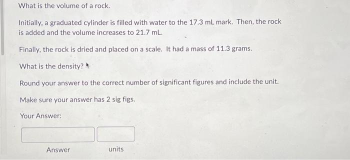 Solved What is the volume of a rock. Initially, a graduated | Chegg.com