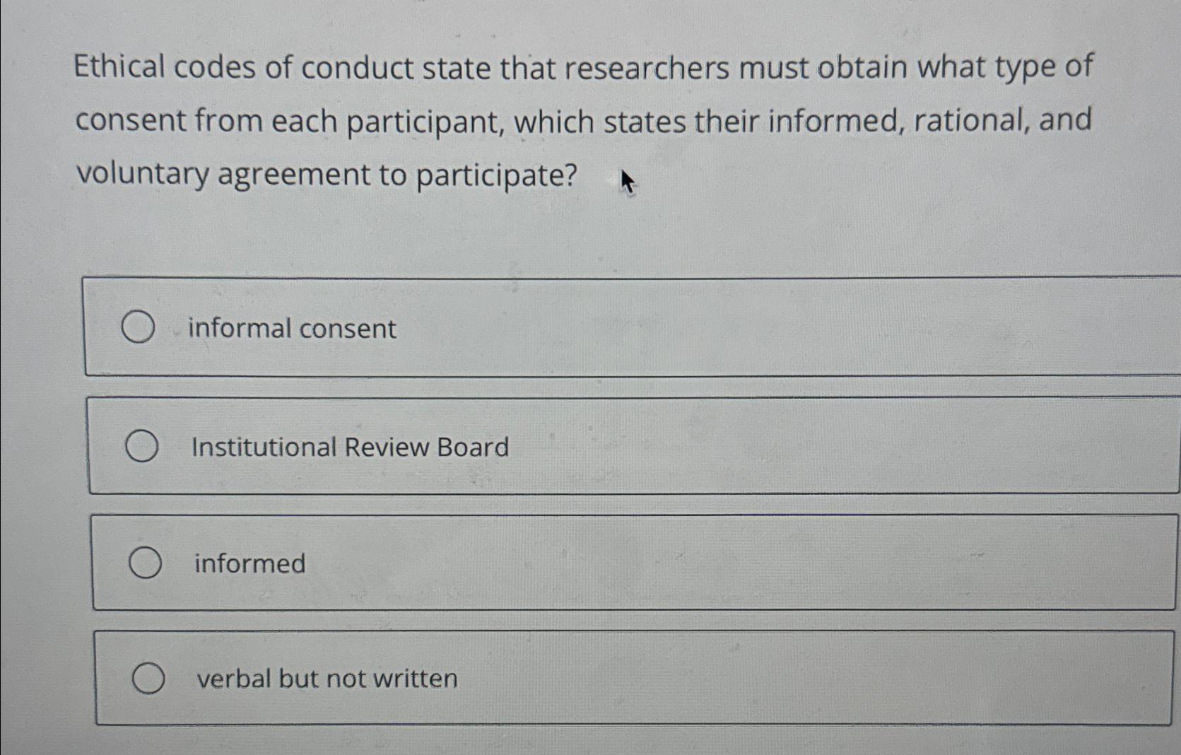 Solved Ethical codes of conduct state that researchers must | Chegg.com