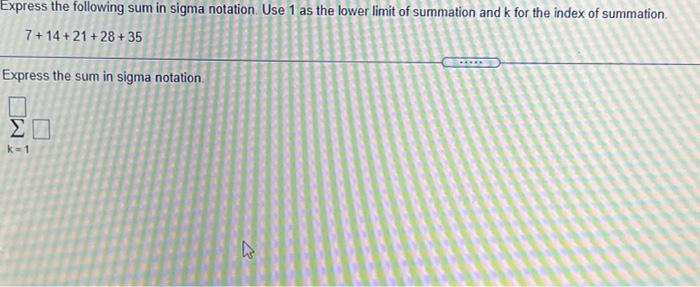 Solved Express the following sum in sigma notation Use 1 as | Chegg.com