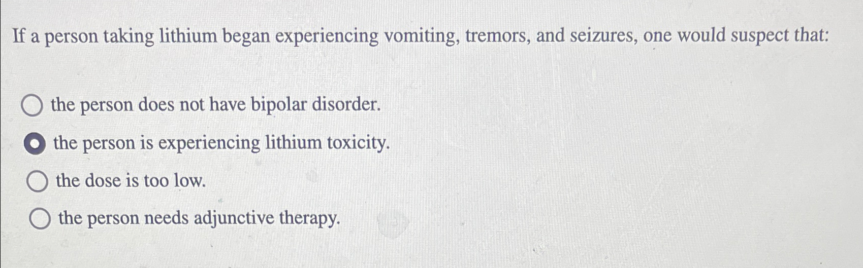 Solved If a person taking lithium began experiencing | Chegg.com
