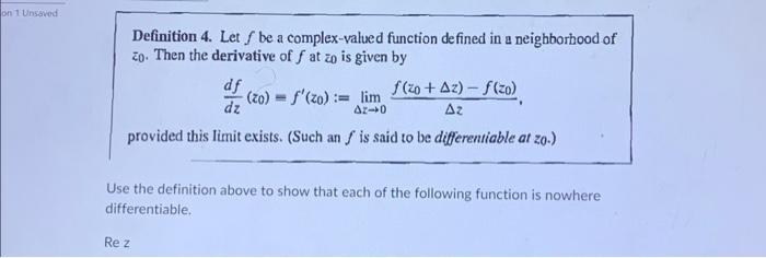 Solved Definition 4. Let f be a complex-valued function | Chegg.com